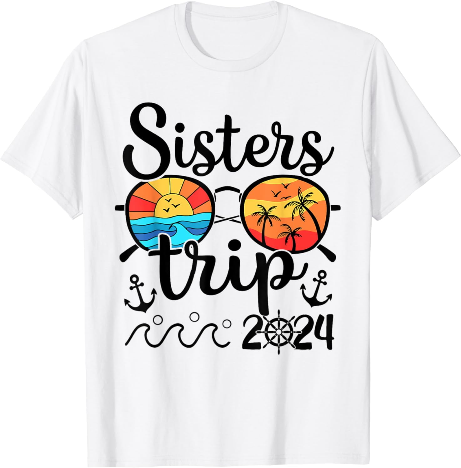 Sisters Trip 2024 Girls Trip 2024 Cruising Sisters Vacation T-Shirt ...