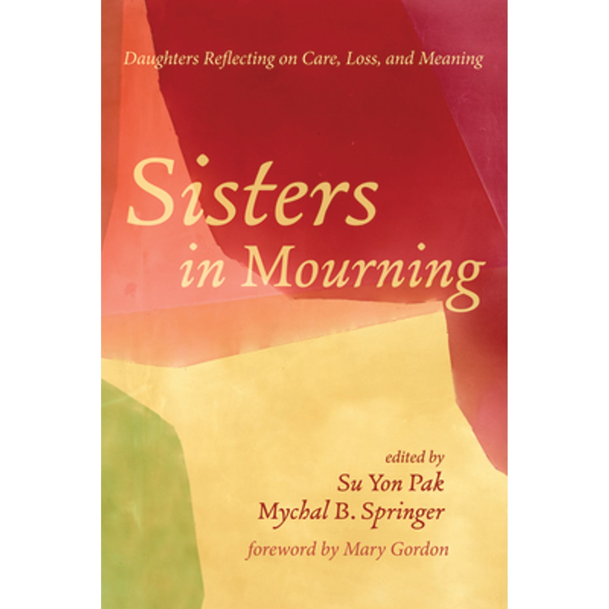 Pre-Owned Sisters in Mourning (Paperback 9781725291379) by Su Yon Pak ...