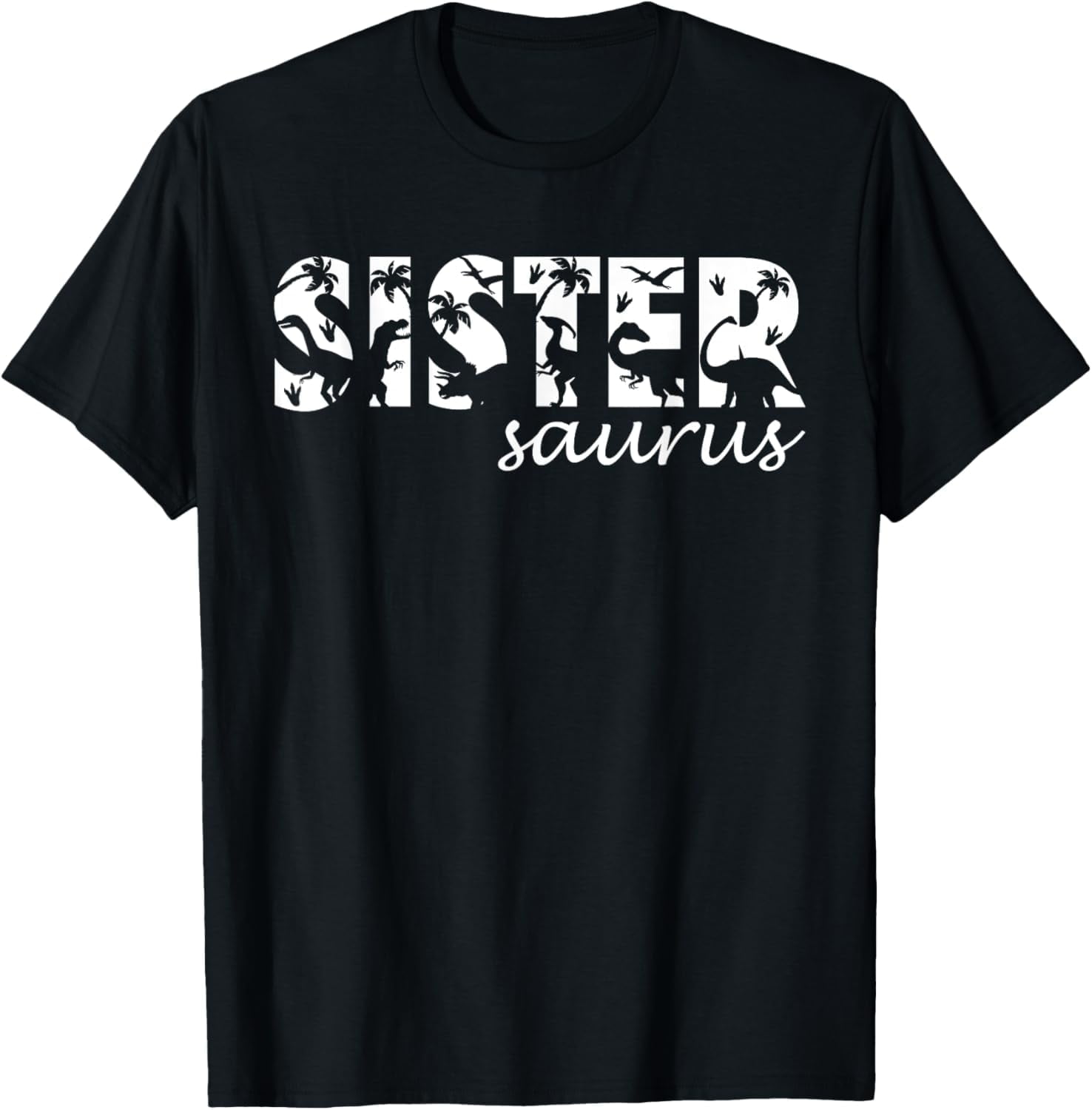 Sistersaurus T Rex Dinosaur Sister Saurus Family Matching T-Shirt ...
