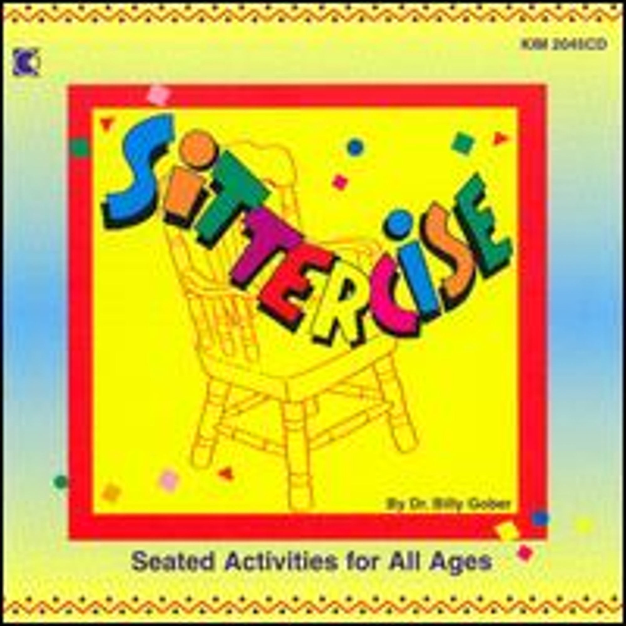 Pre-Owned Sittercise * by Dr. Billy Gober (CD, Apr-2000, Kimbo ...