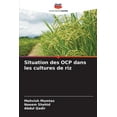 Situation des OCP dans les cultures de riz, (Paperback) - Walmart.com
