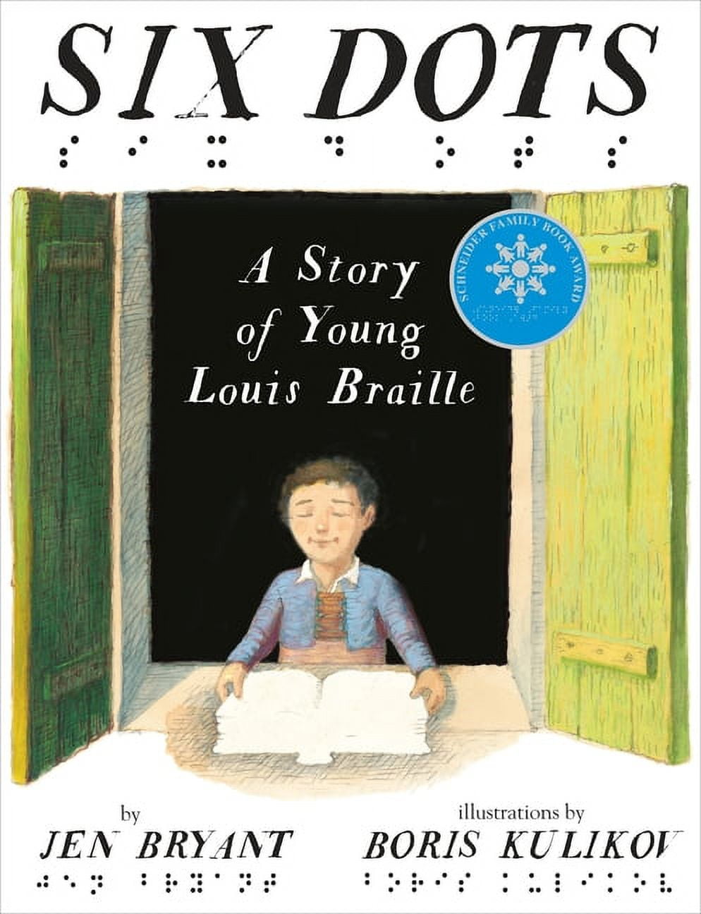 Six Dots: A Story of Young Louis Braille (Hardcover) - Walmart.com