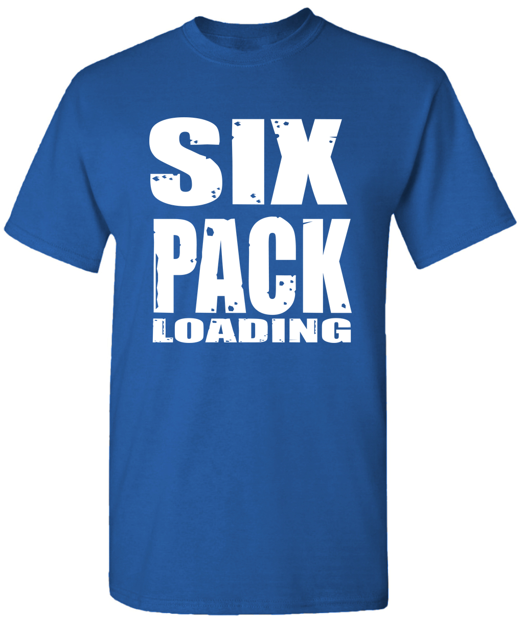 Six Pack Loading - Motivation T-Shirt Gym T-Shirt Exercise T-Shirt ...
