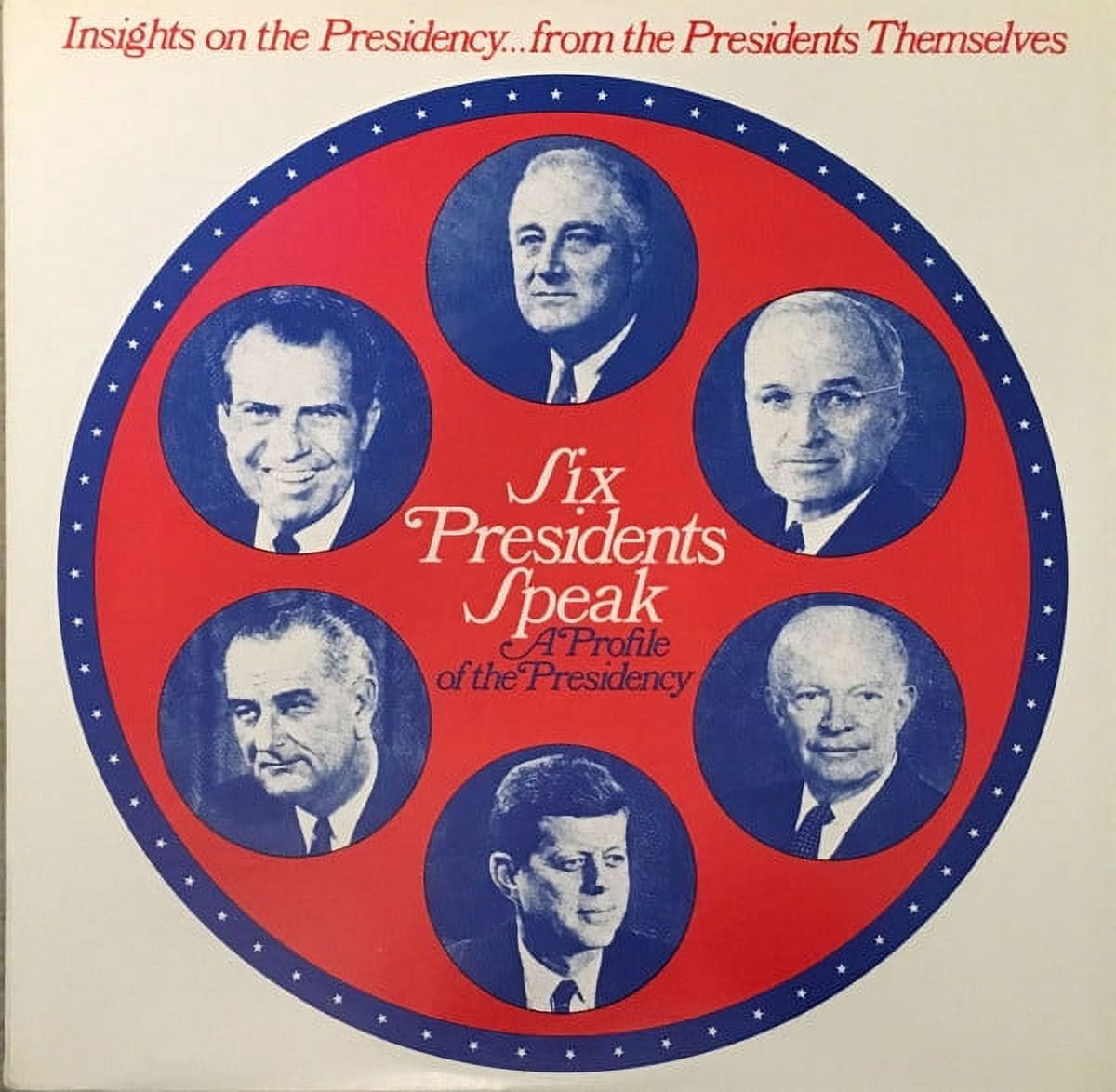 Six Presidents Speak - A Profile Of The Presidency (Vinyl) - Walmart.com