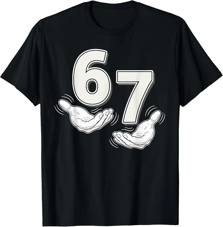 Six Seven 67 6 7 Kids 67 Teen Boys 6-7 Meme Hands Funny 67 T-Shirt ...