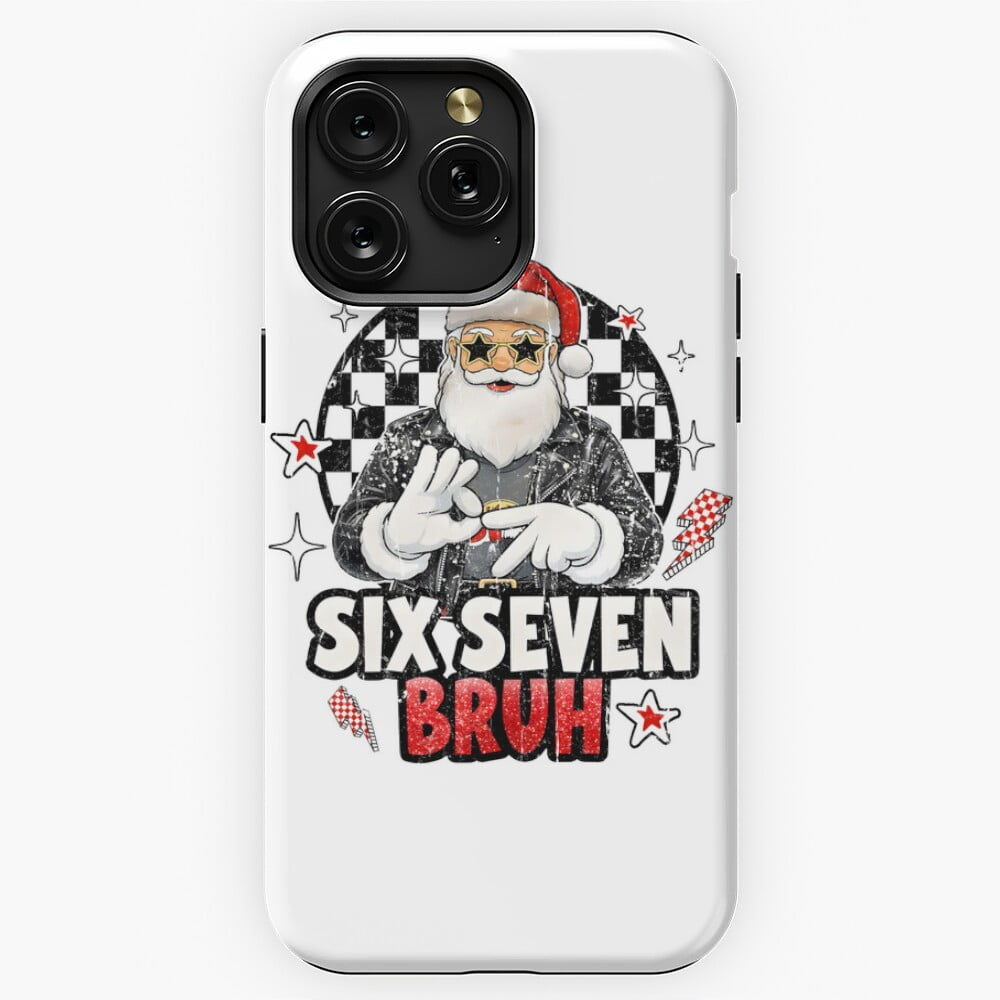 Six Seven Bruh Meme Funny Minimal Typography with iPhone 17 to 11 Pro ...