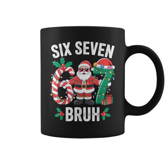 Six Seven Burh Christmas 6 7 Meme Gen Alpha Slang Coffee Mugs - Walmart.com