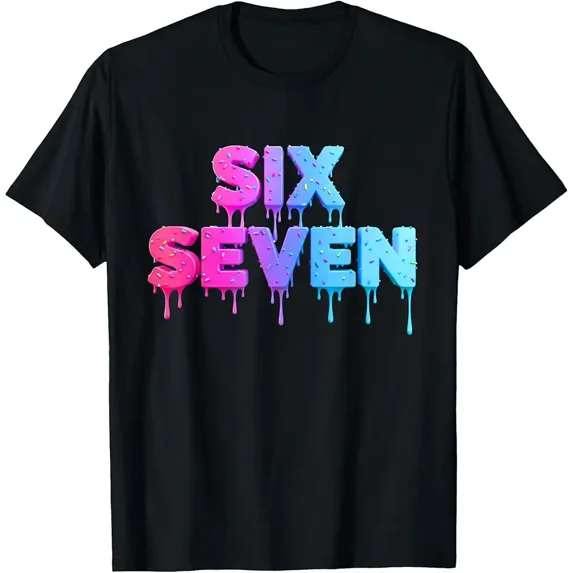 Six Seven Ice Cream Drip Gen Alpha Slang 6 7 Trending Meme T-Shirt ...
