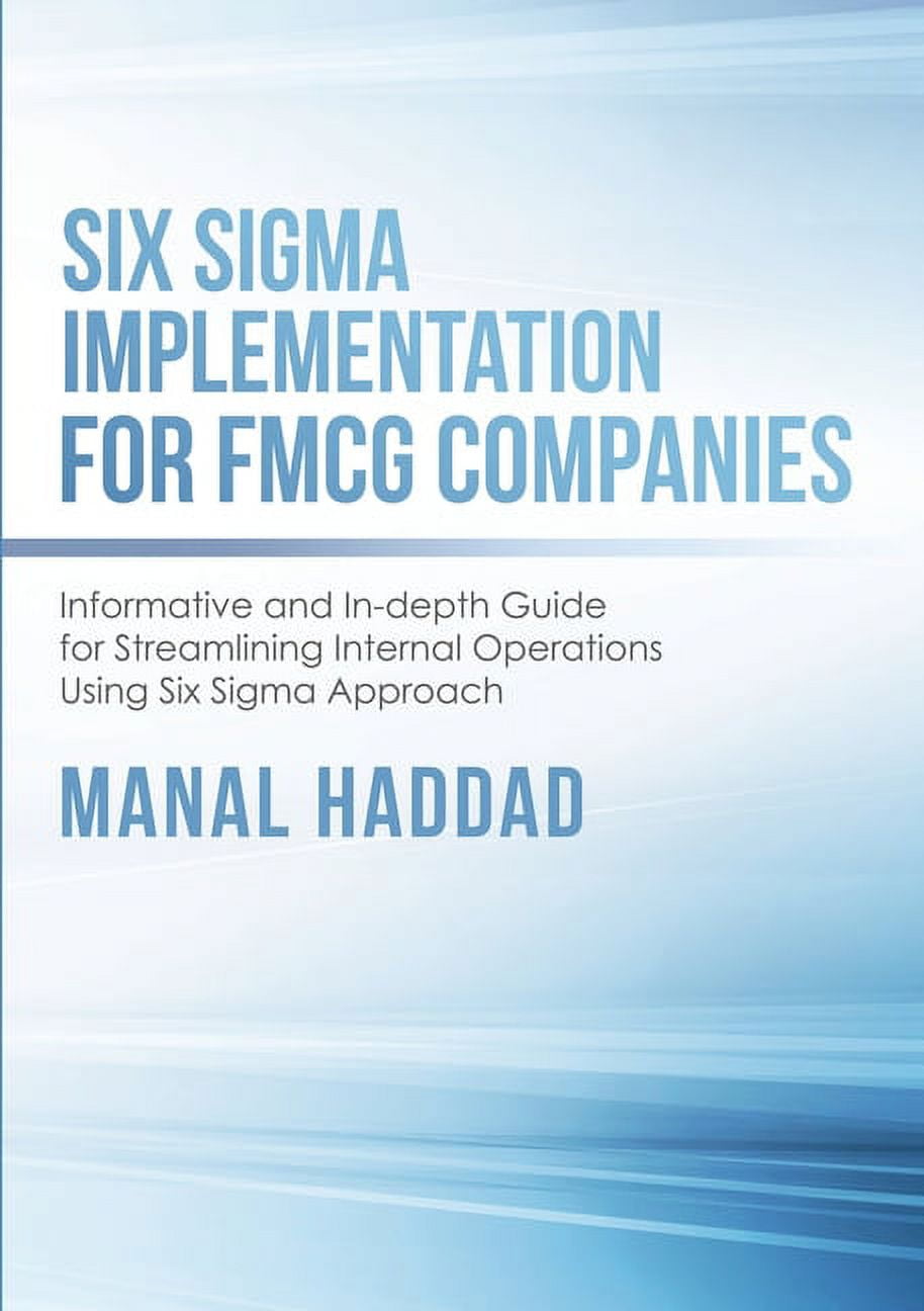 Six Sigma Implementation for FMCG Companies: Informative and In-depth ...