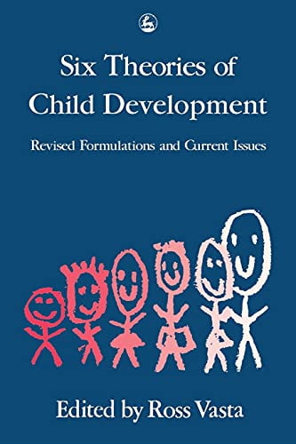Pre-Owned Six Theories of Child Development: Revised Formulations and ...