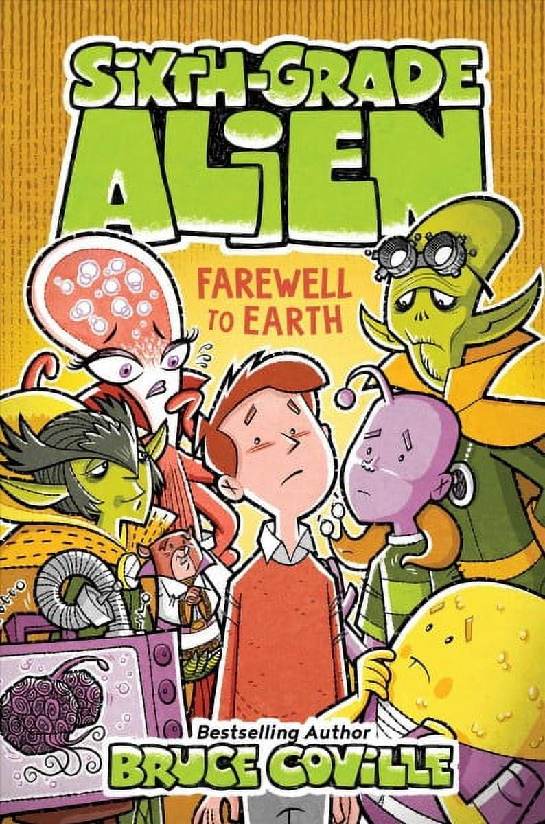 Sixth-Grade Alien: Farewell to Earth (Series #12) (Hardcover) - Walmart.com