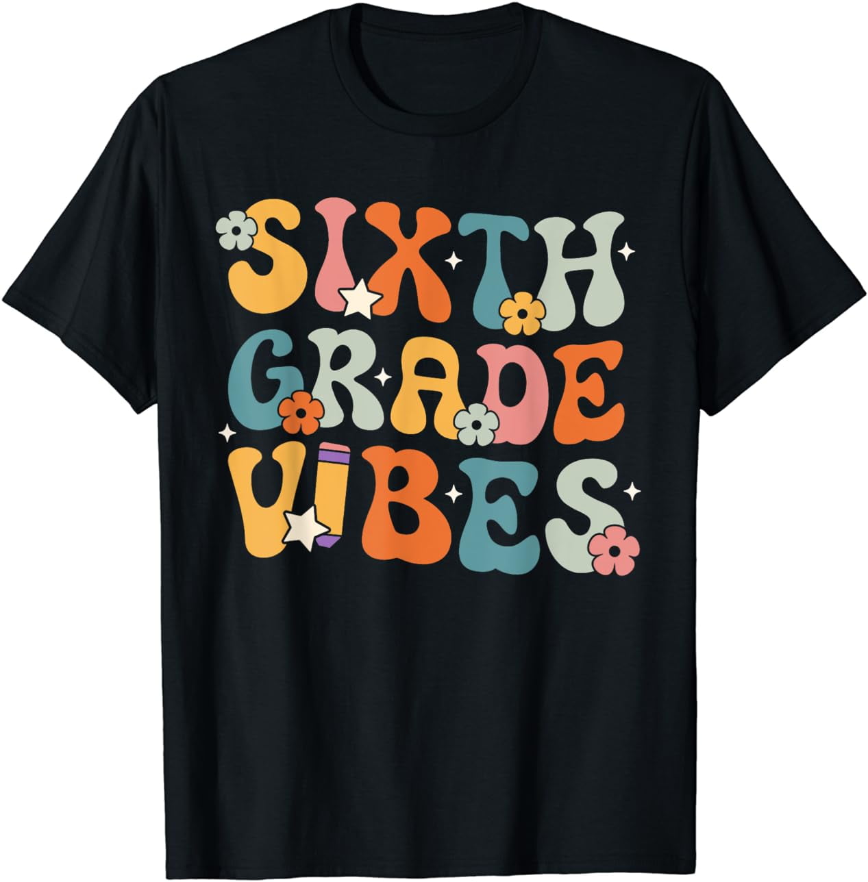 Sixth Grade Vibes Back To School Retro 6th Grade Teachers T-Shirt ...