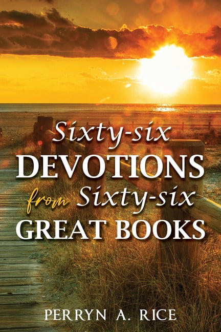 Sixty-six Devotions from Sixty-six Great Books (Paperback) by Perryn a ...
