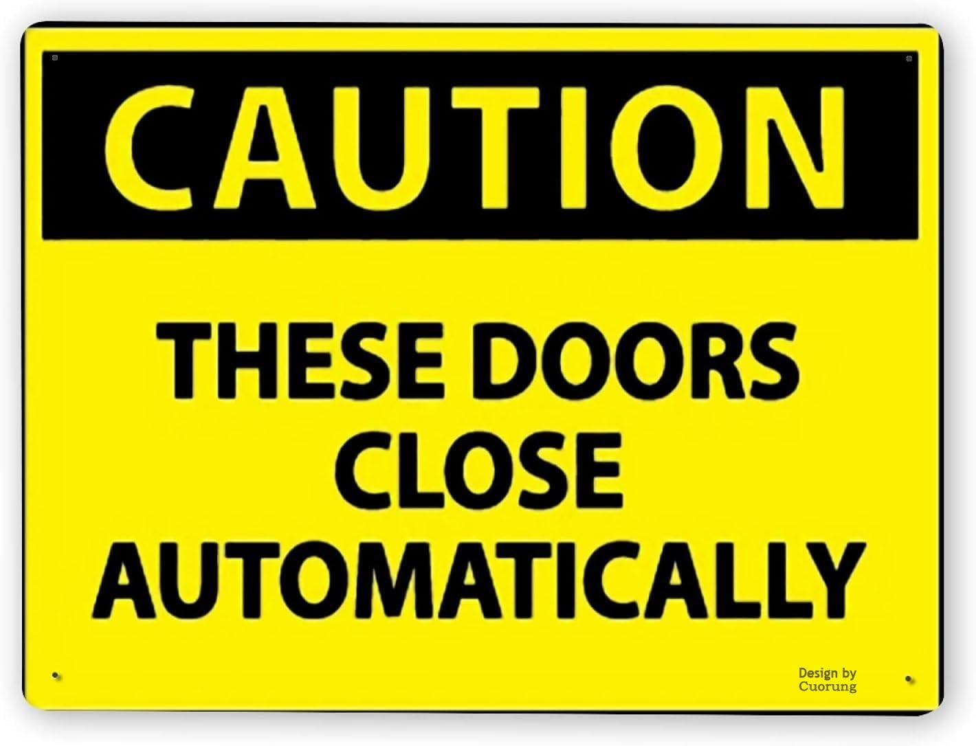 Size: 12*8 Inches Man Cave Decor 632 Warning Sign, caution These Doors Close Automatically ...