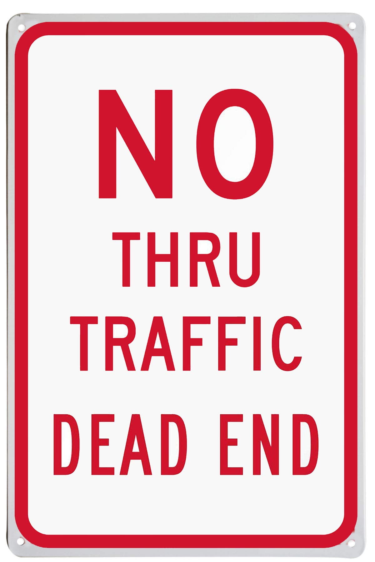 Size: 12*8 Inches No Thru Traffic, Dead End Red Dead Traffic Signs End ...