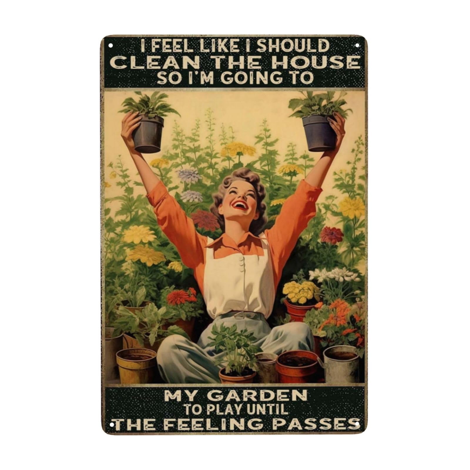 Size: 12*8 Inches Procrastination Garden Tin Sign - "Play Until Feeling ...