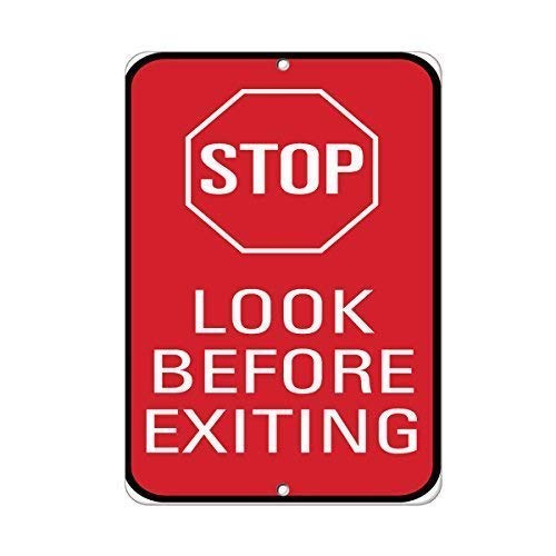Size: 12*8 Inches Warning Sign Stop Look Before Exiting Traffic Sign ...