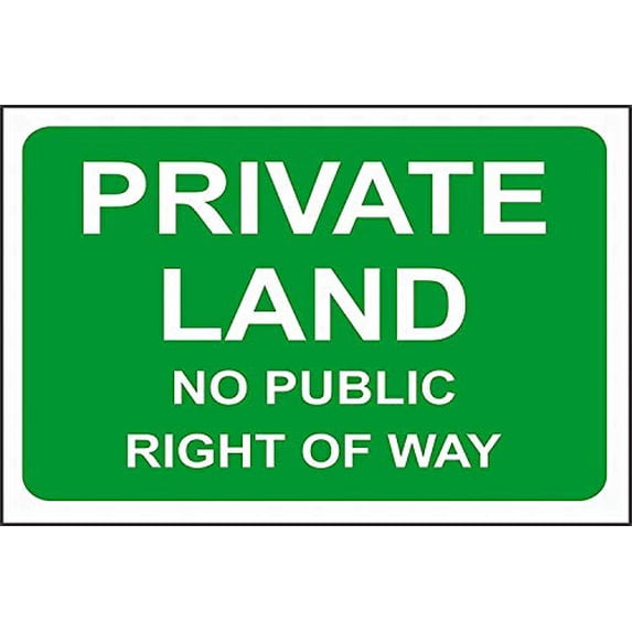 Size: 12x8 Inches Warning Sign Private Land no Public Right of Way Sign ...
