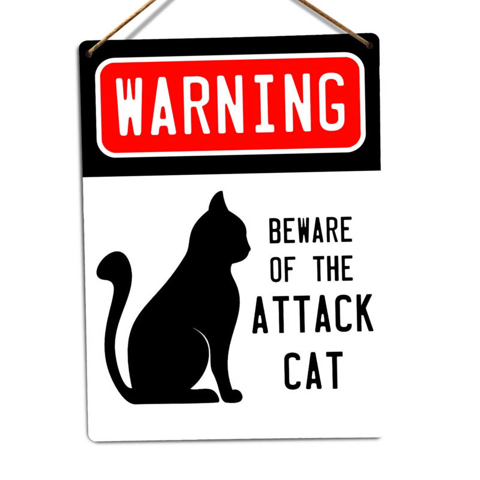 Size: 8x12 inches Metal Wall Sign Beware Of The Attack Cat Animal Pet ...