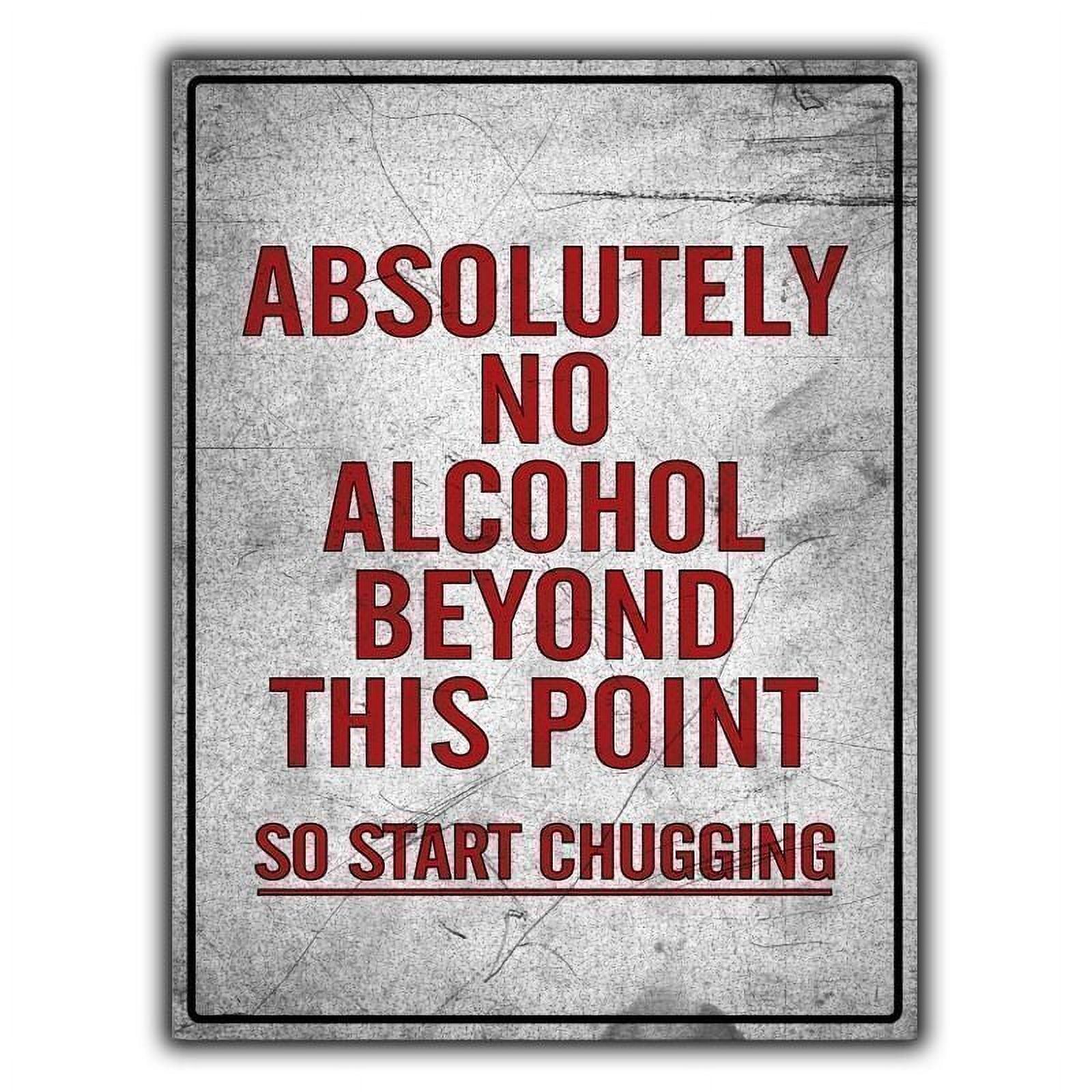 Size: 8x12 inches NO ALCOHOL BEYOND THIS POINT SIGN METAL PLAQUE funny ...