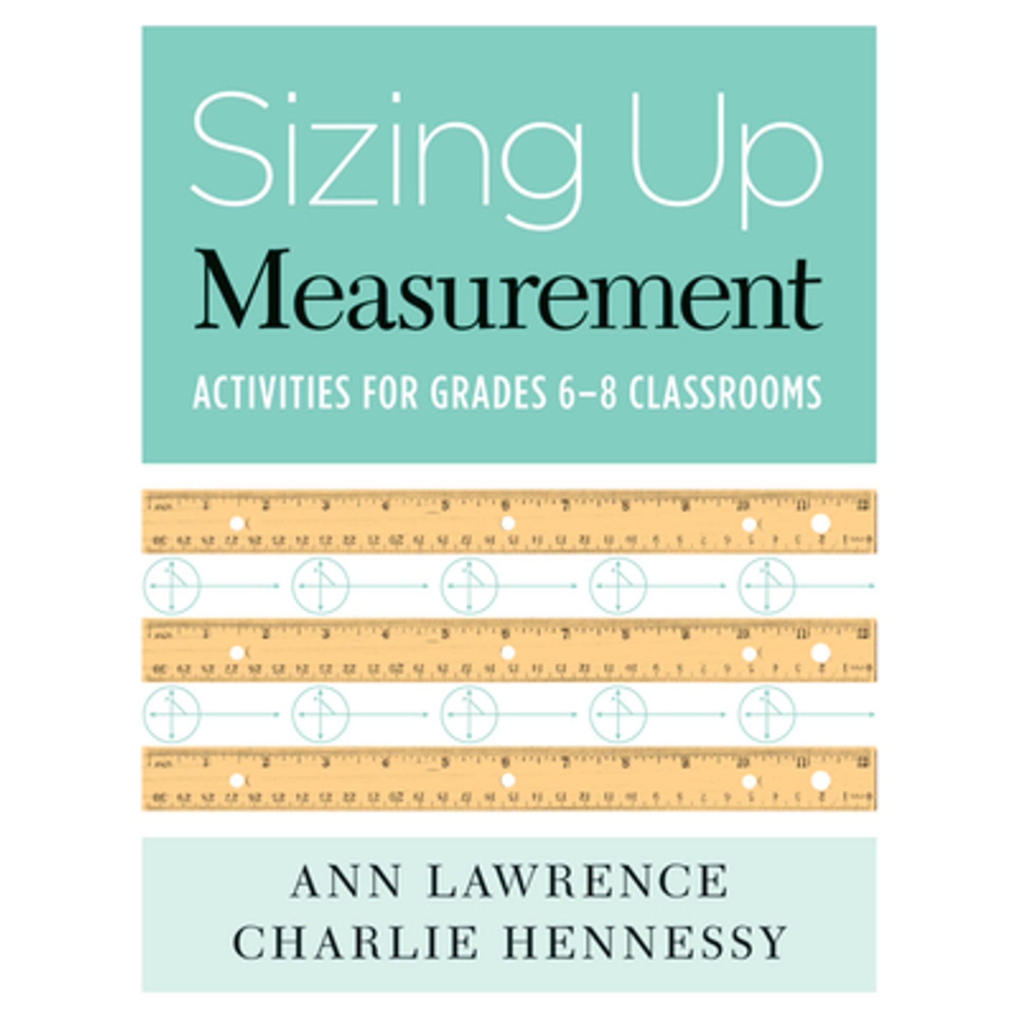 Pre-Owned Sizing Up Measurement: Activities for Grades 6-8 Classrooms ...