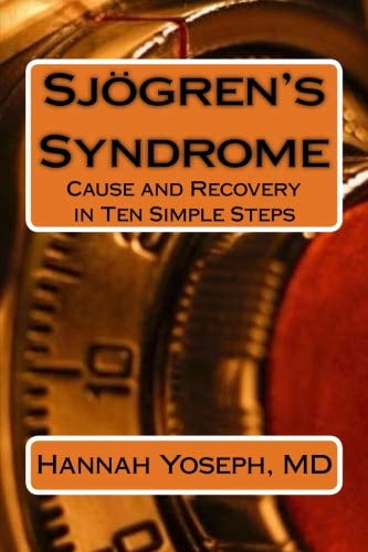 Pre-Owned - Sjogren's Syndrome: Cause and Recovery in Ten Simple Steps ...