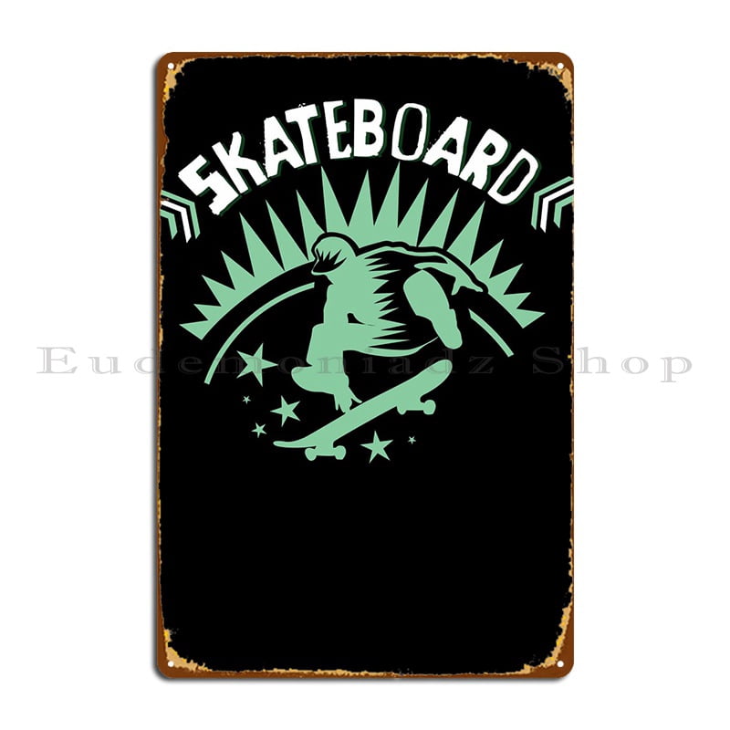 Skateboard And Asphalt Metal Sign Retro Garage Designing Funny Cave ...