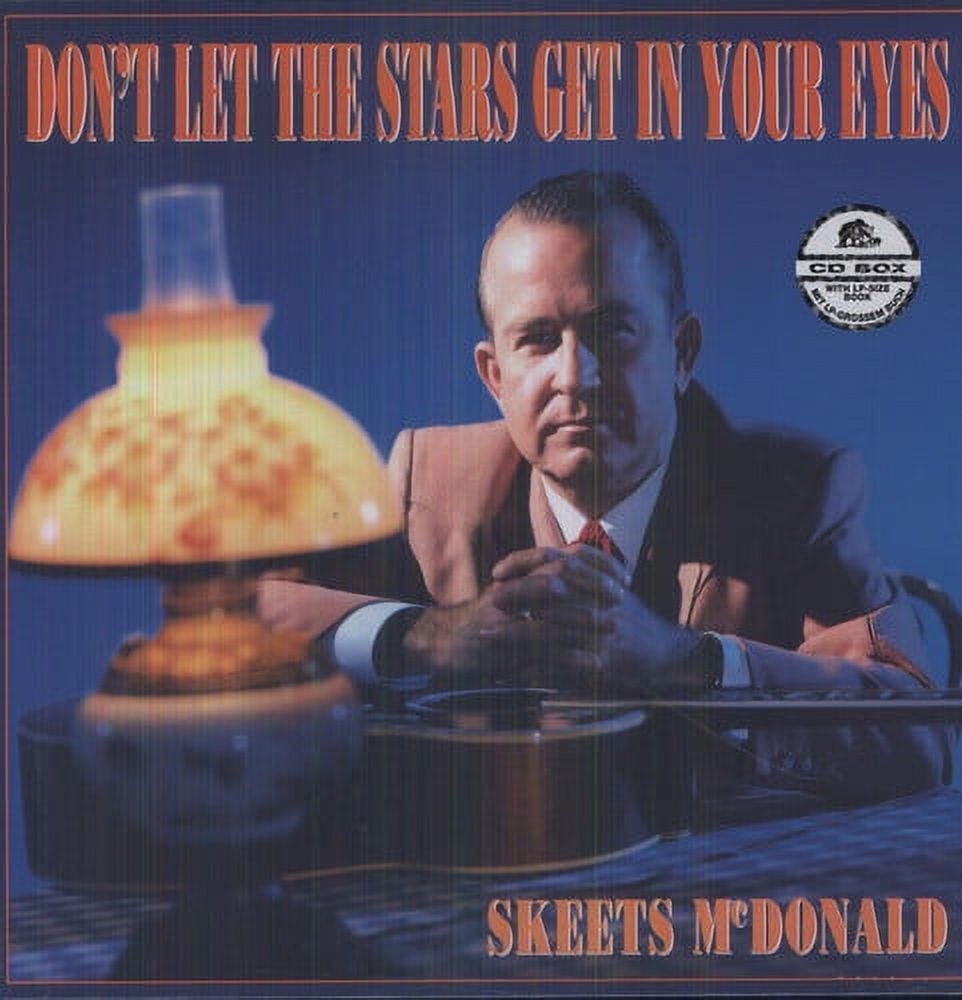 Skeets McDonald - Don't Let the Stars Get in Your Eyes - Music ...