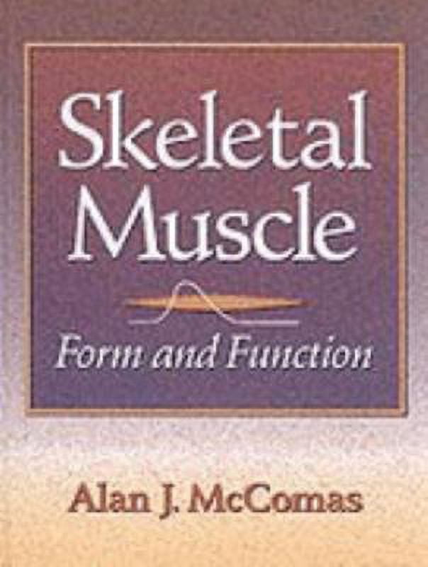 Pre-Owned Skeletal Muscle : Form and Function 9780873227803 Used ...