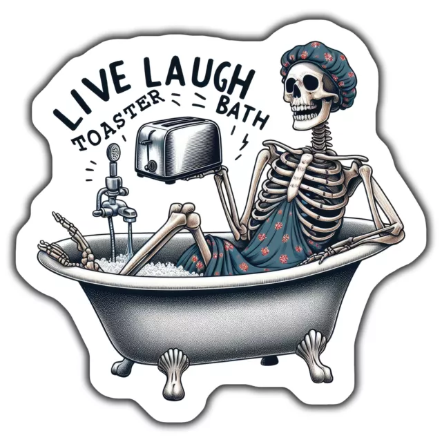 Skeleton Bath Sticker, Live Laugh Bath Sticker, Toaster Skeletonkindle ...