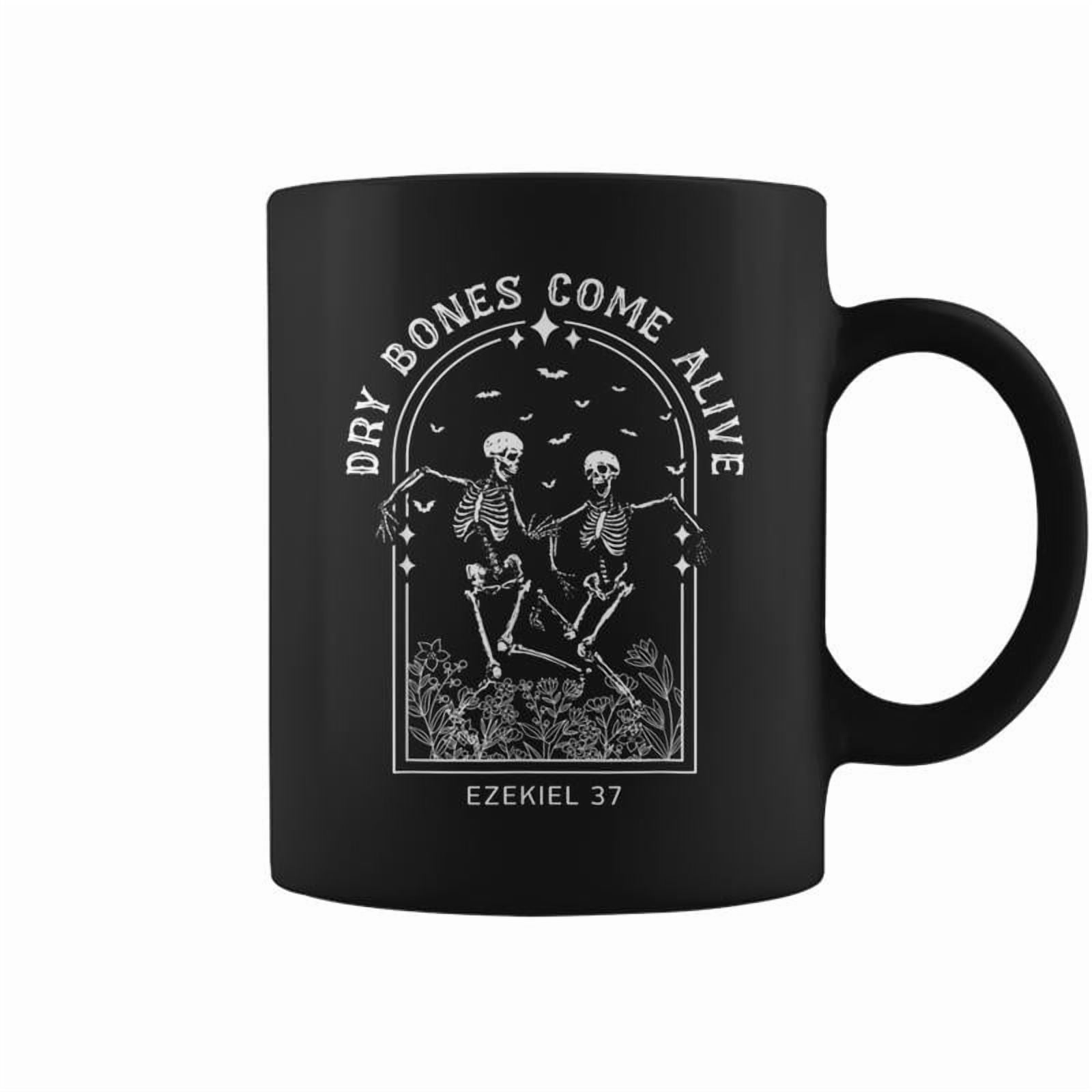 Skeleton Bible Verse Dry Bones Come Alive Christian Jesus Coffee Mugs ...
