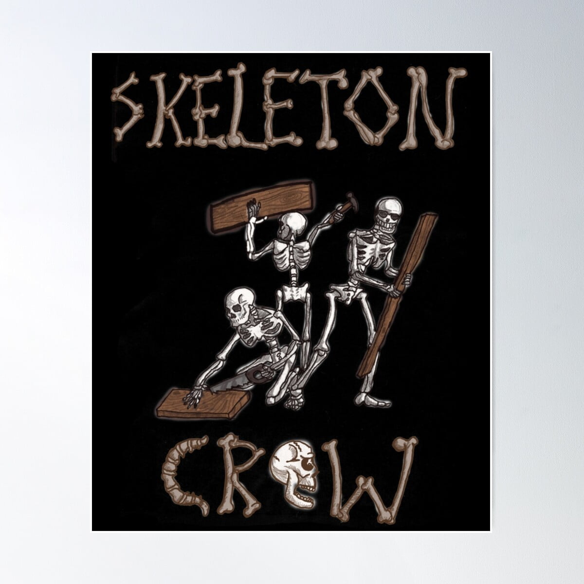 Skeleton Crew Skeleton Construction Crew Poster Wall Art, Modern Wall ...