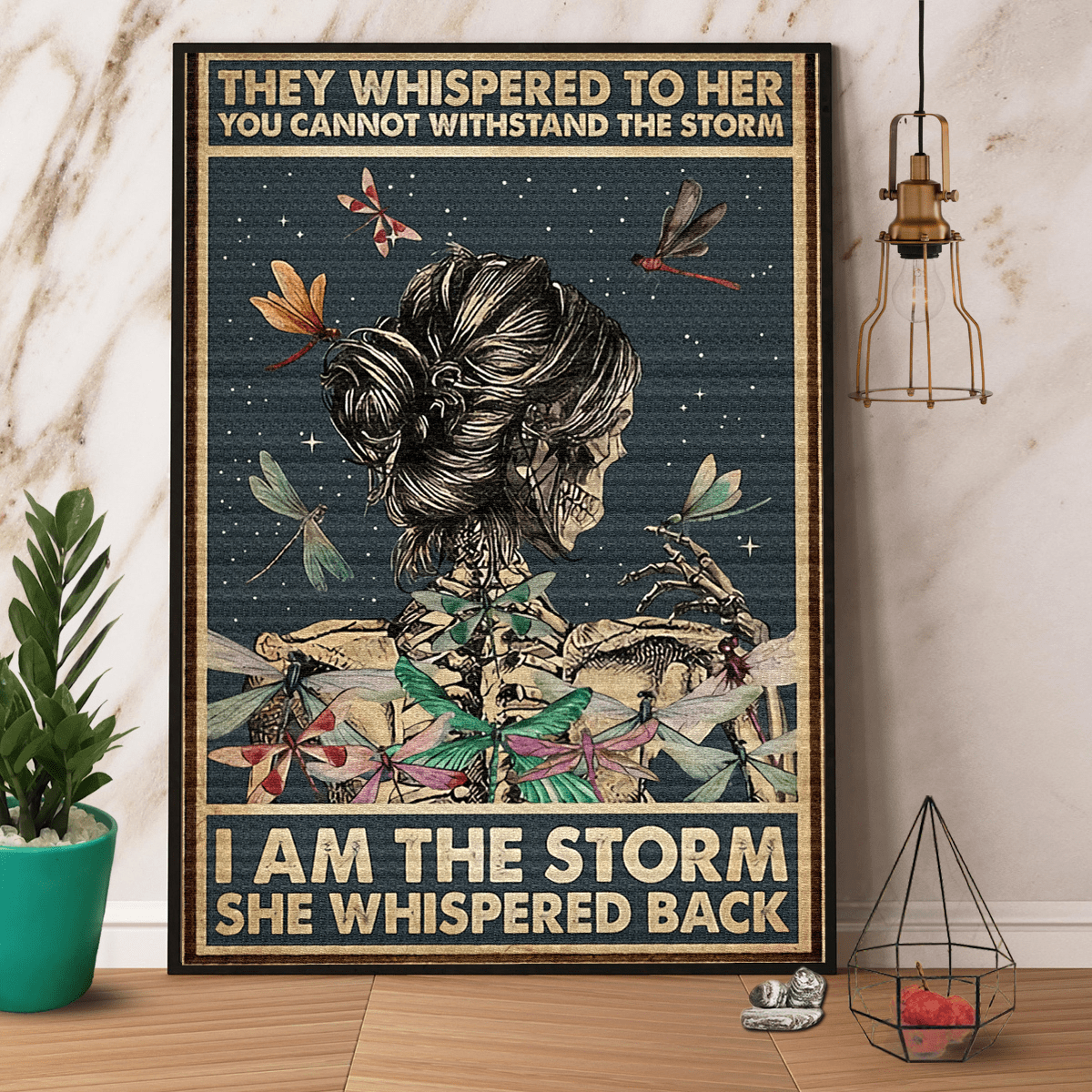 Skeleton Dragonfly They Whispered To Her I Am The Storm Paper Poster No ...