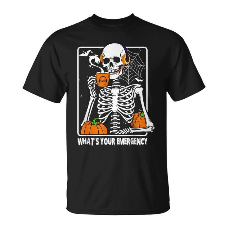 Skeleton Halloween 911 Dispatcher What’s Your Emergency Spooky Graphic ...