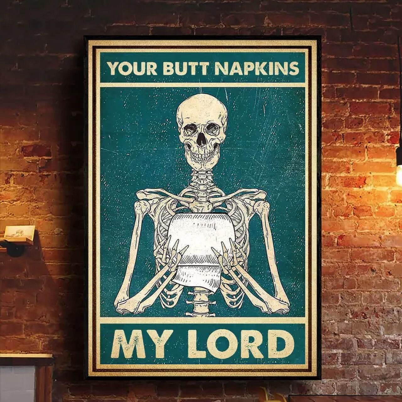 Skeleton Skull Your Butt Napkins My Lord Bathroom Toilet Funny Poster ...