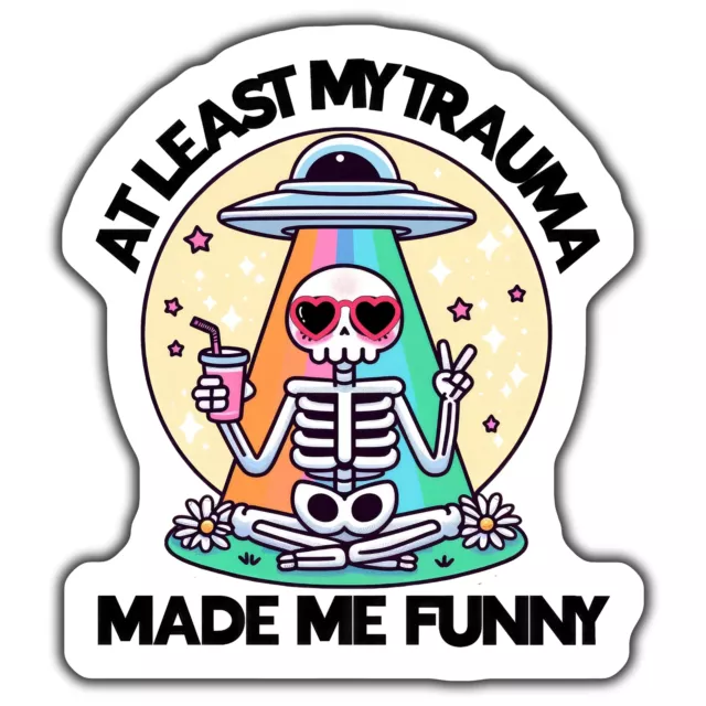 Skeleton Sticker, Alien Abduction, Ufo Art, At Least My Trauma Makindle ...