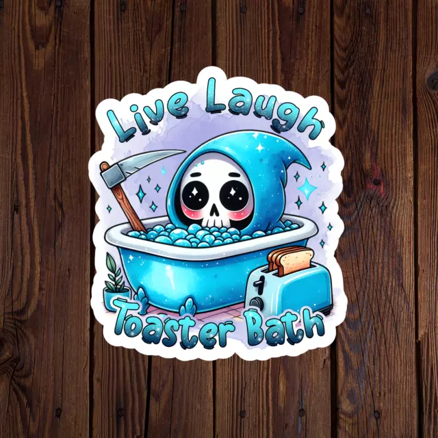 Skeleton Sticker Funny Grim Reaper Live Laugh Toaster Bath Sticker ...