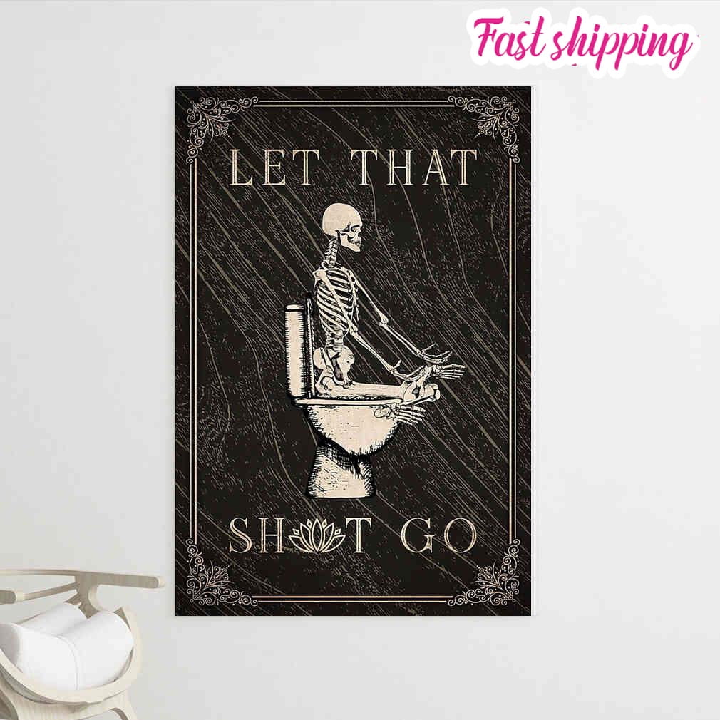 Skeleton Toilet Yoga Let That Shit Go poster Prints Poster Wall Art ...