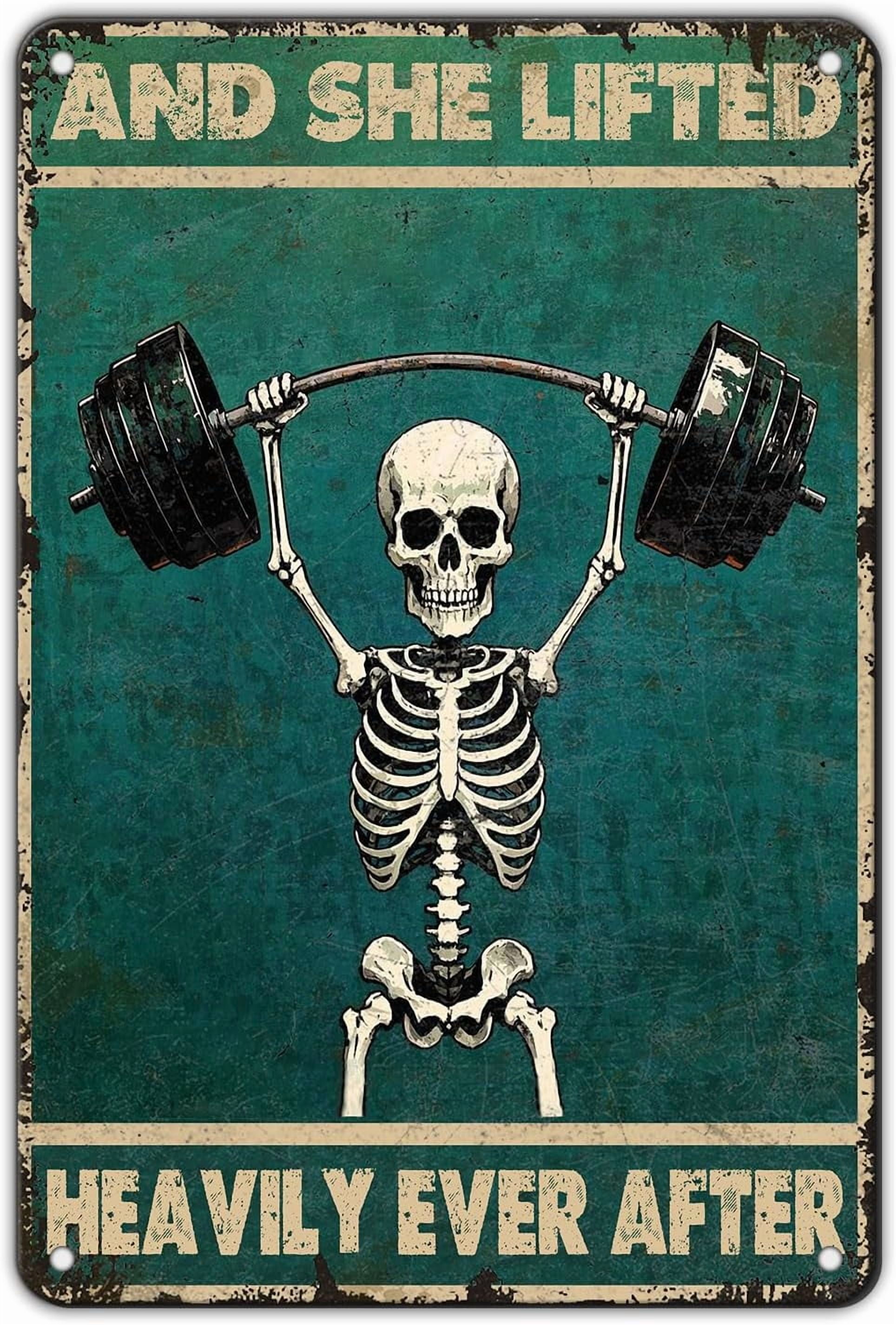 Skeleton Vintage And She Lifted Heavily Ever After Metal Tin Sign 8x12 ...