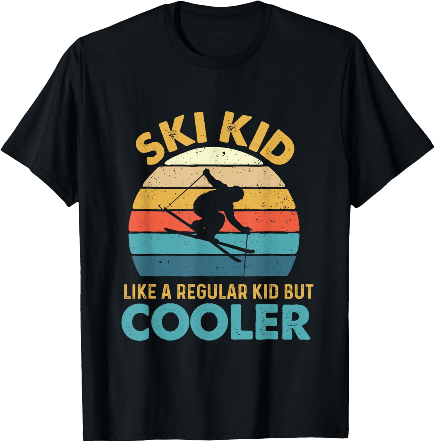 Ski Kid Like A Regular Kid But Cooler - Skiing Lover Skier T-Shirt ...