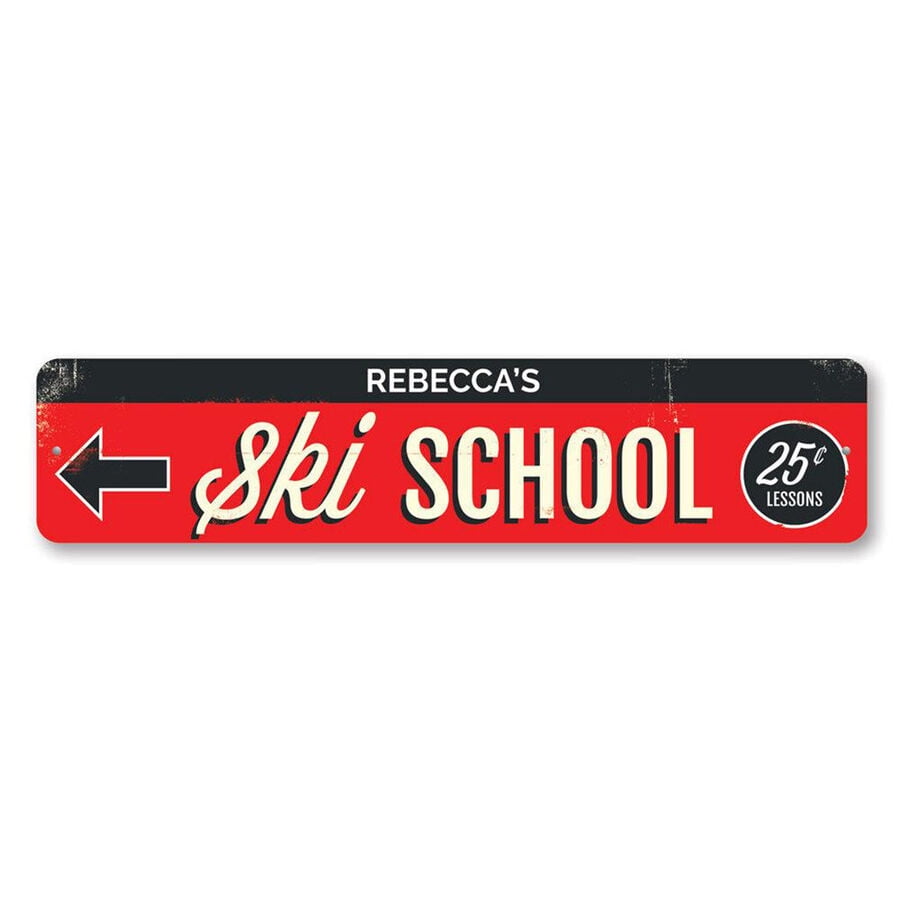 Ski School Sign 25 Cent Lessons Sign Metal Decor Sign Size: 4 x 16 Inch ...