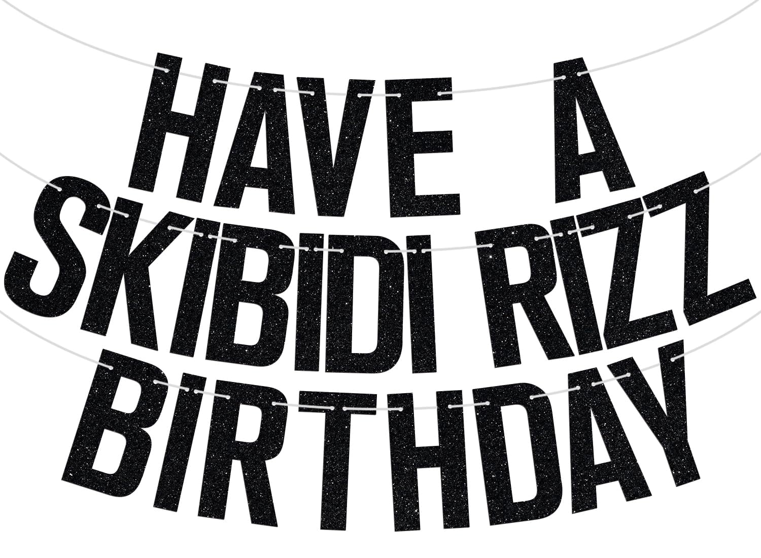 Have a Skibidi Rizz Birthday Banner, Bruh It's My Bday, Generation Z ...