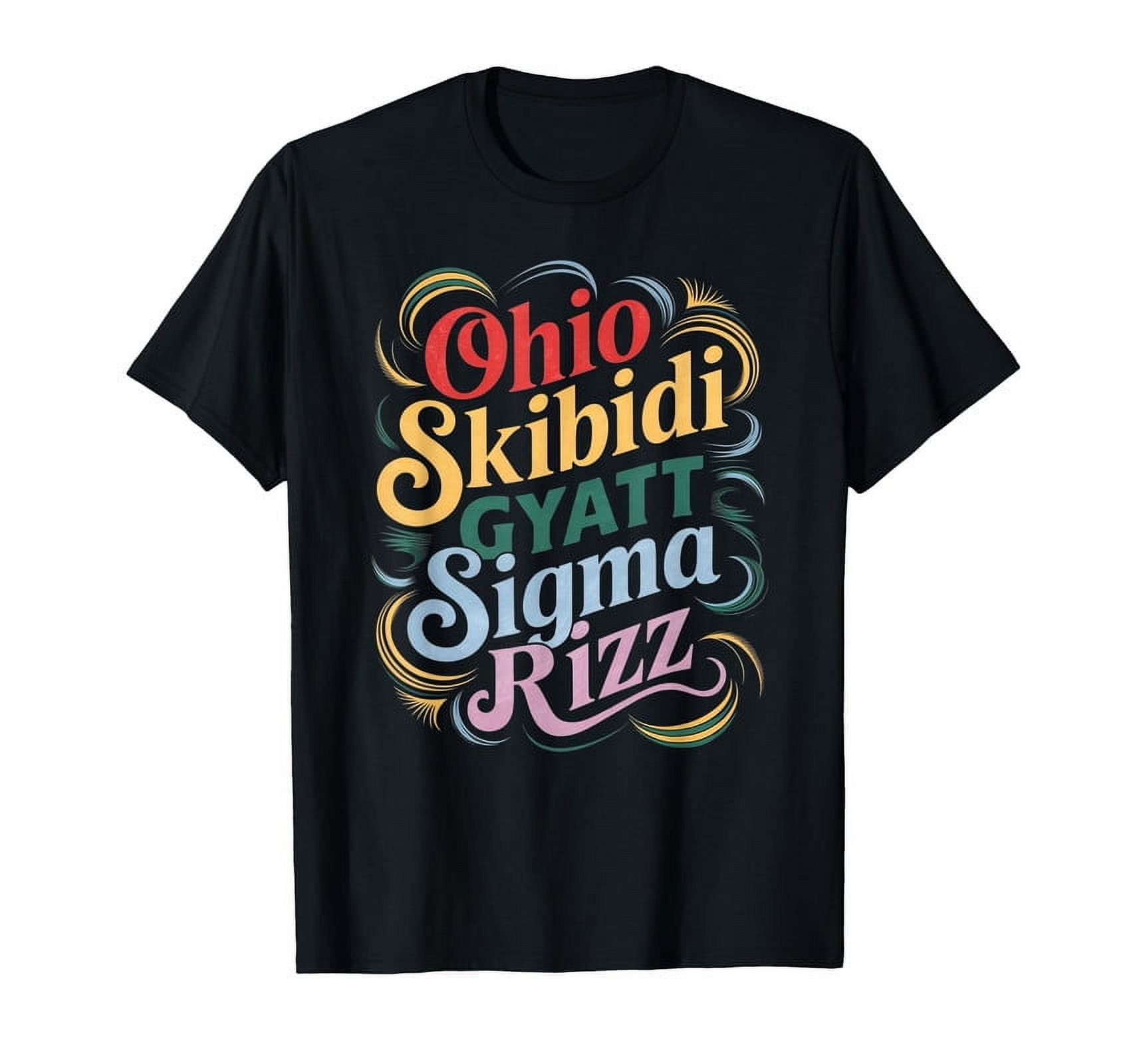 Skibidi Rizz Gyatt Ohio Sigma Funny Rizzler Toilet Meme T-Shirt ...