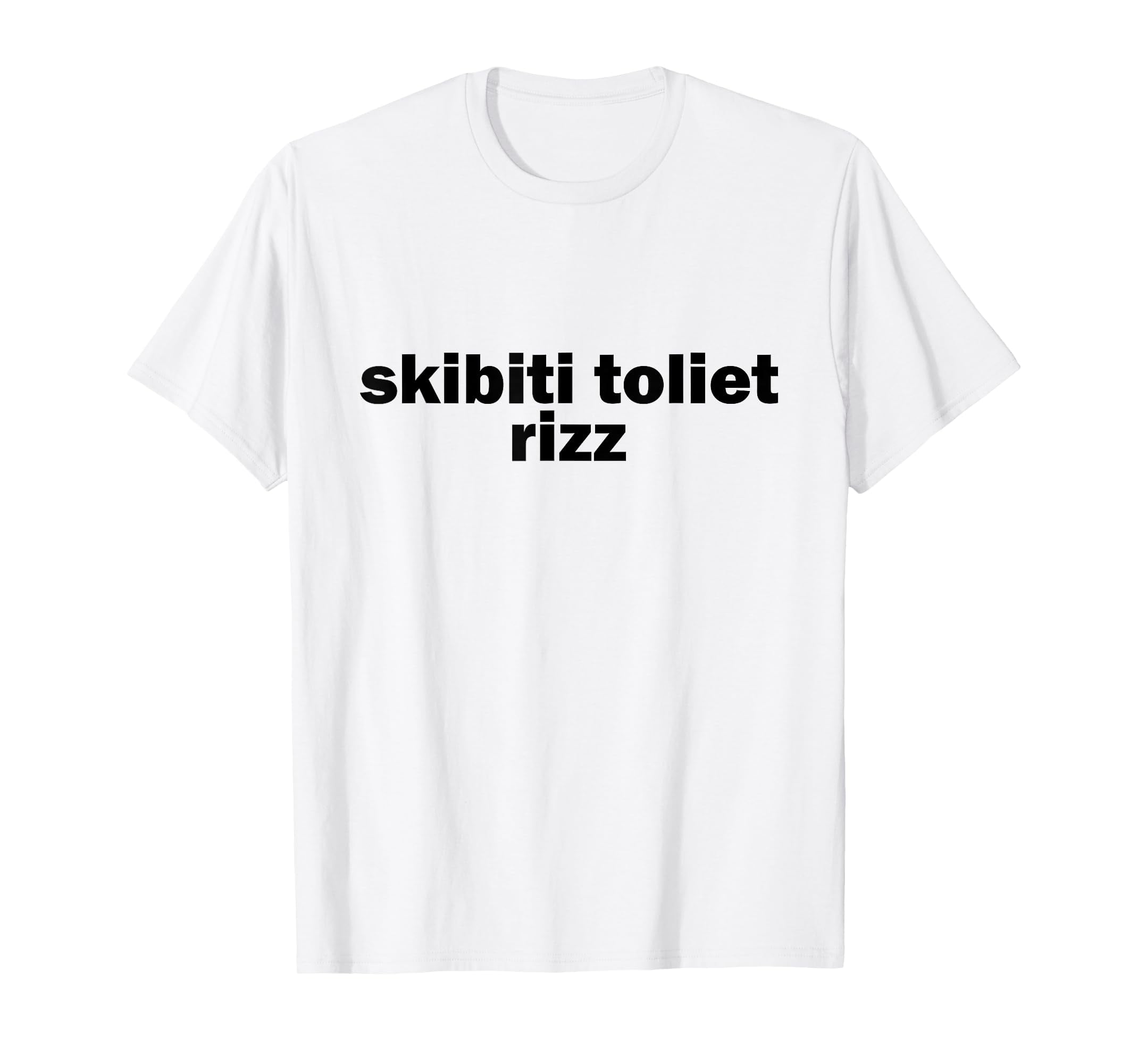 Skibiti Toilet Rizz Funny Viral Influencer Brain Rot Slang T-Shirt ...