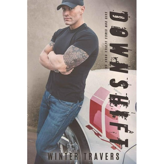 Downshift: Skid Row Kings Series - Walmart.com