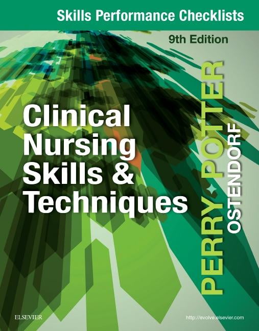 Skills Performance Checklists for Clinical Nursing Skills Techniques ...