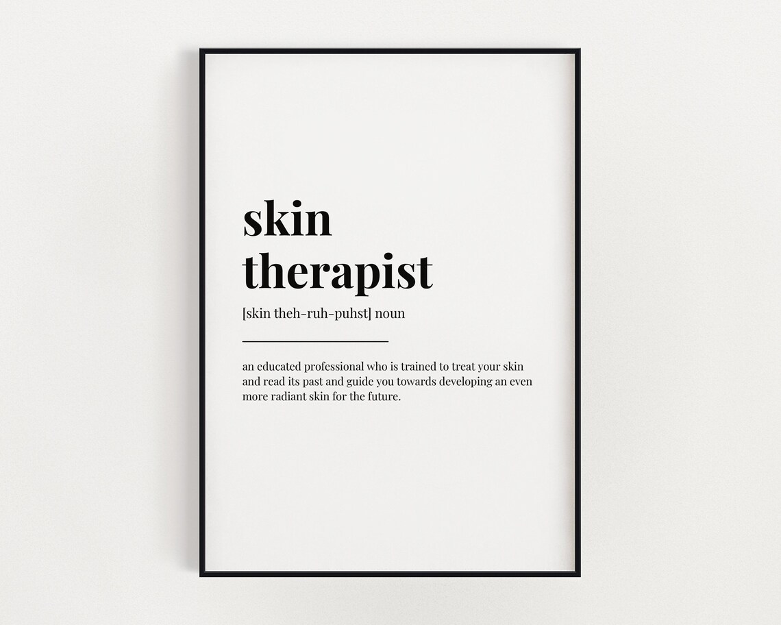 Skin Therapist Definition Print, Wall Art Print, Quote Wall Art, Office ...