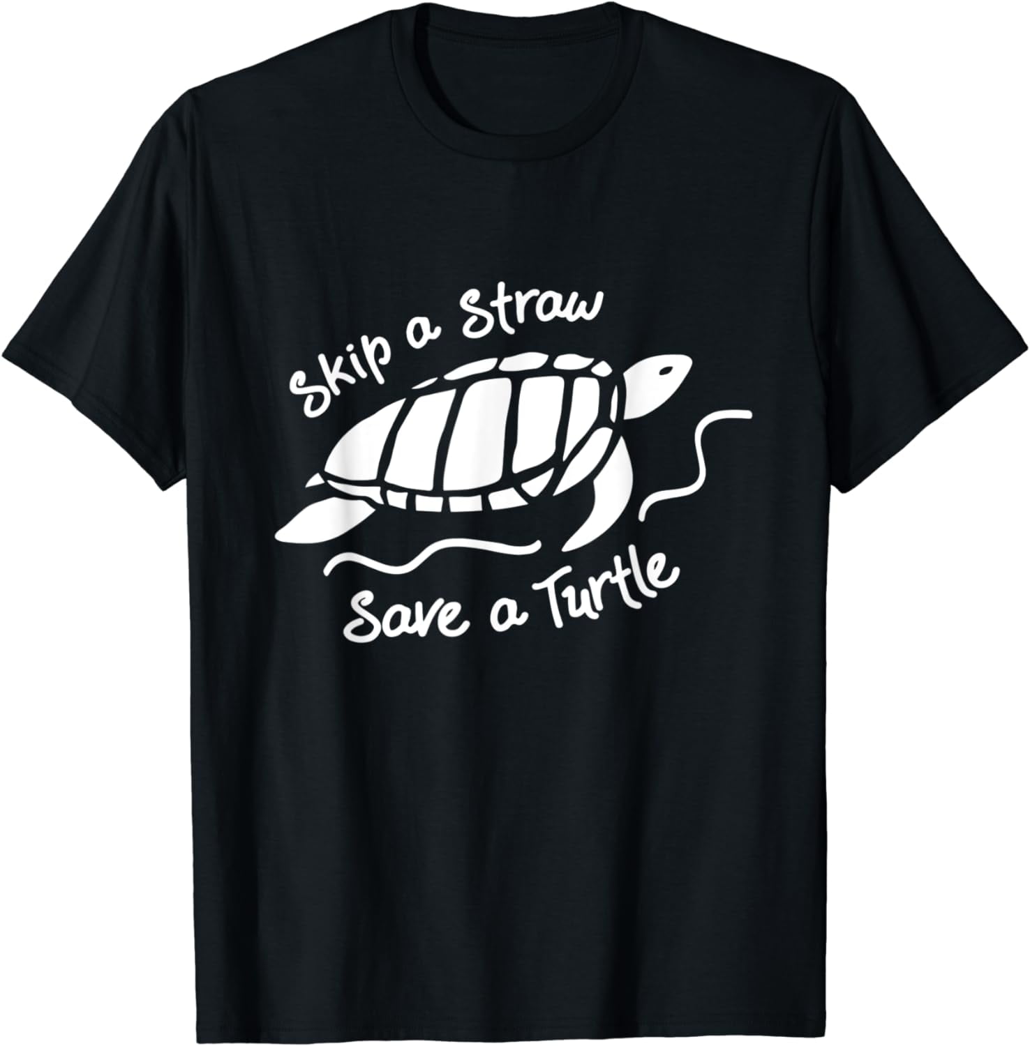 Skip A Straw Save A Turtle Reduce Reuse Recycle Earth Day T-Shirt ...