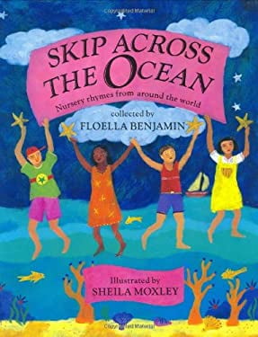 Pre-Owned Skip Across the Ocean : Nursery Rhymes from Around the World ...