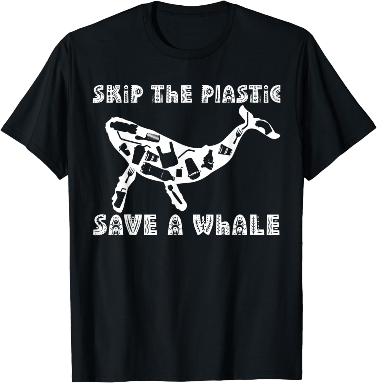 Skip The Plastic Save A Whale Anti Plastic Pollution T-Shirt - Walmart.com